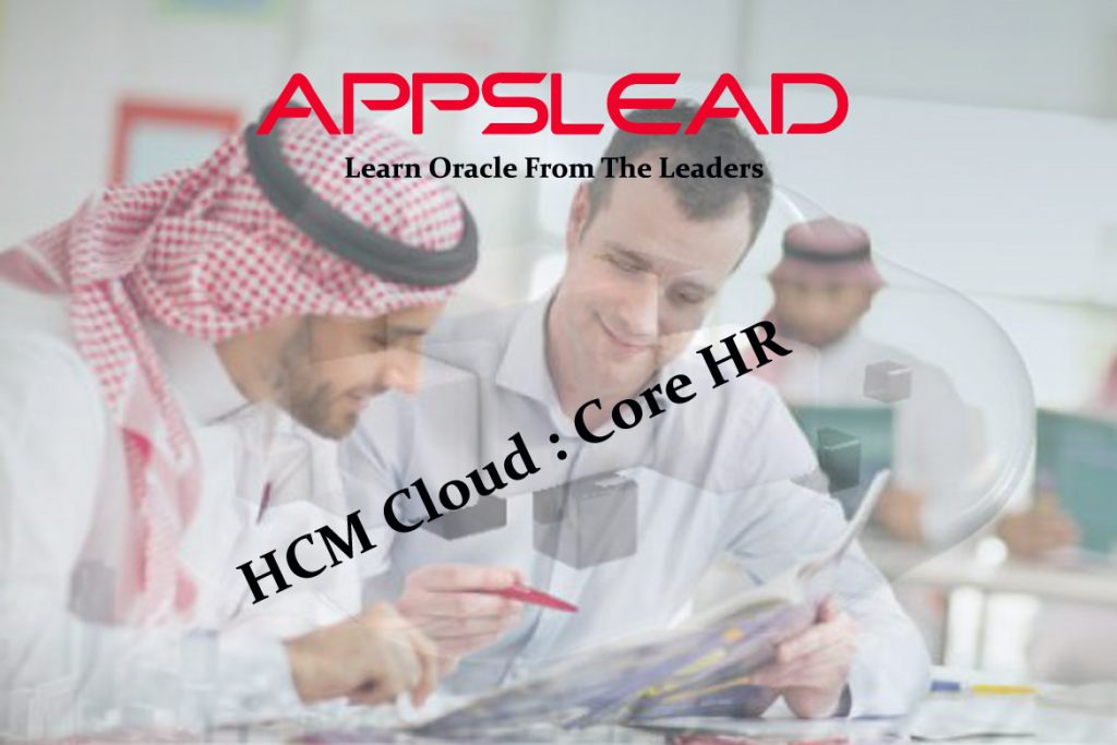 Oracle Fusion: Global HR Implementation – AppsLead | Learn Oracle From The Leaders